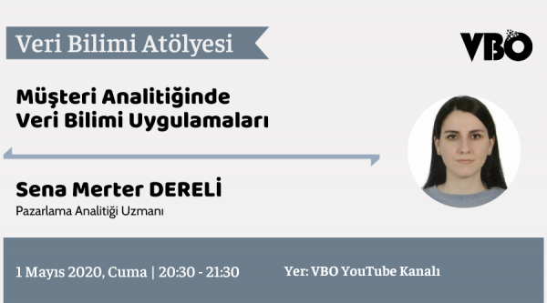 Canlı Yayın Etkinlikleri #2 - Müşteri Analitiğinde Veri Bilimi ...